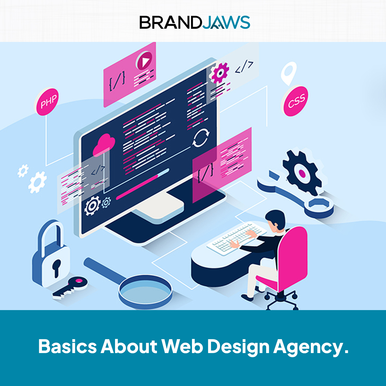 Basics About Web Design Agency - Brandjaws