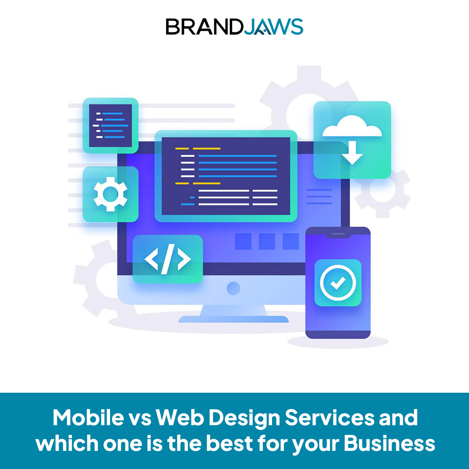 Mobile vs Web Design Services - Which one is the Best